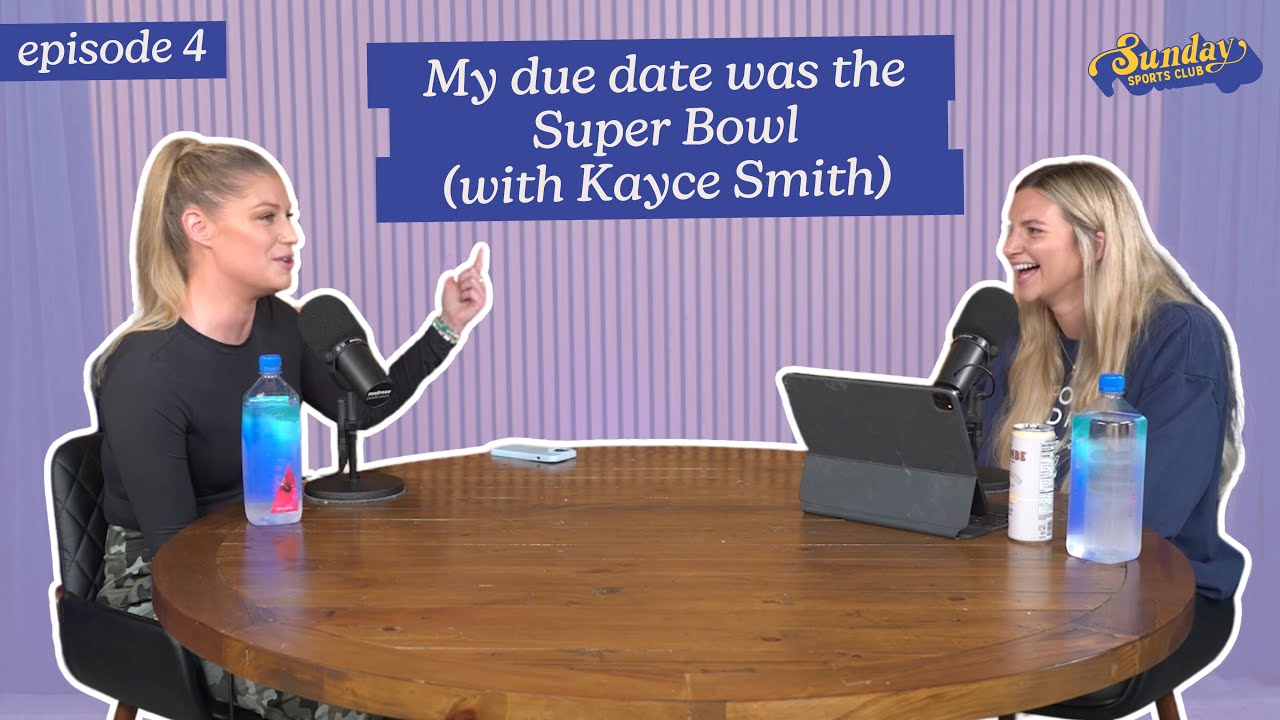 "My due date was the Super Bowl" (with Kayce Smith) | Episode 4 - YouTube
