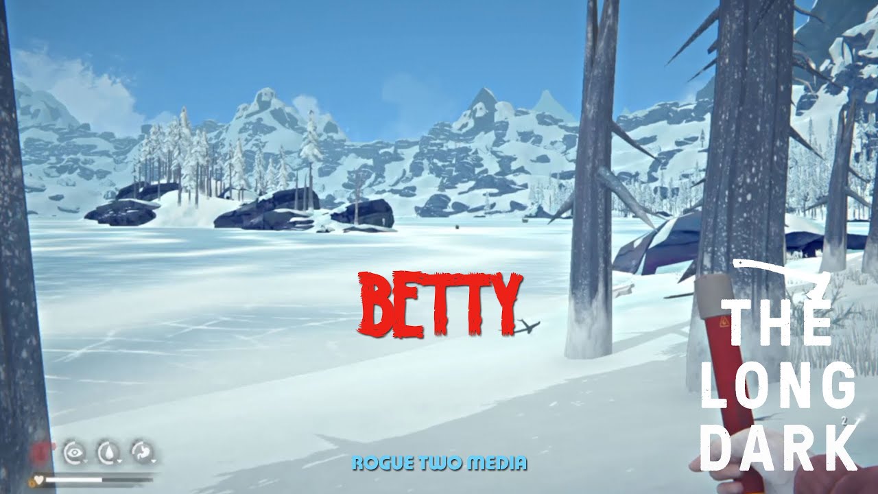 The Long Dark - Betty - Desolation Point - YouTube
