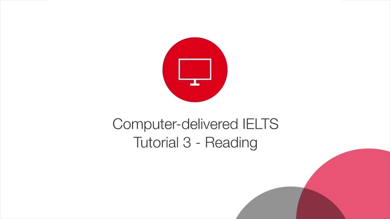 How To video: Computer-delivered IELTS - Reading - YouTube
