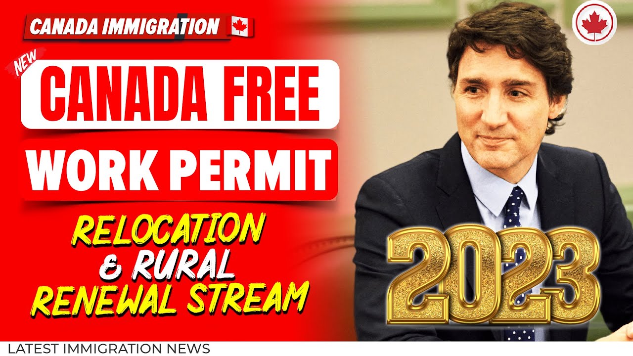 GOOD NEWS😍 Get Free Work Permit : Canada Relocation Stream 2023 | Rural Renewal Stream - YouTube