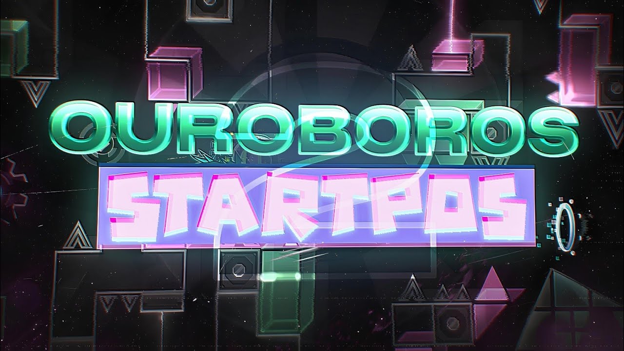 (31st Extreme Demon) "ouroboros startpos 2 100% by foodynooby Geometry ...