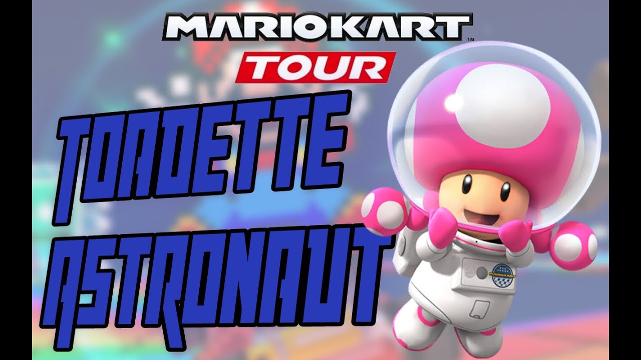 Toadette Astronaut Gameplay - Mario Kart Tour - YouTube
