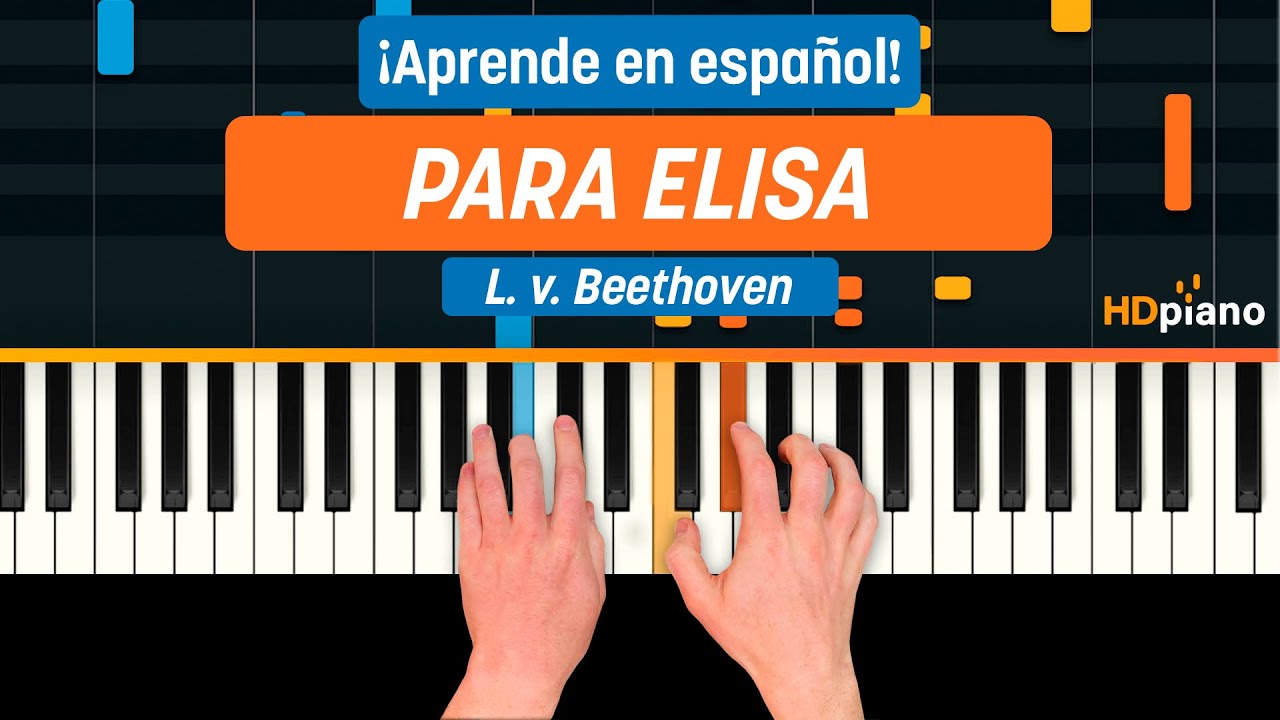 Aprende a tocar "Para Elisa" de Ludwig van Beethoven | Tutorial de ...
