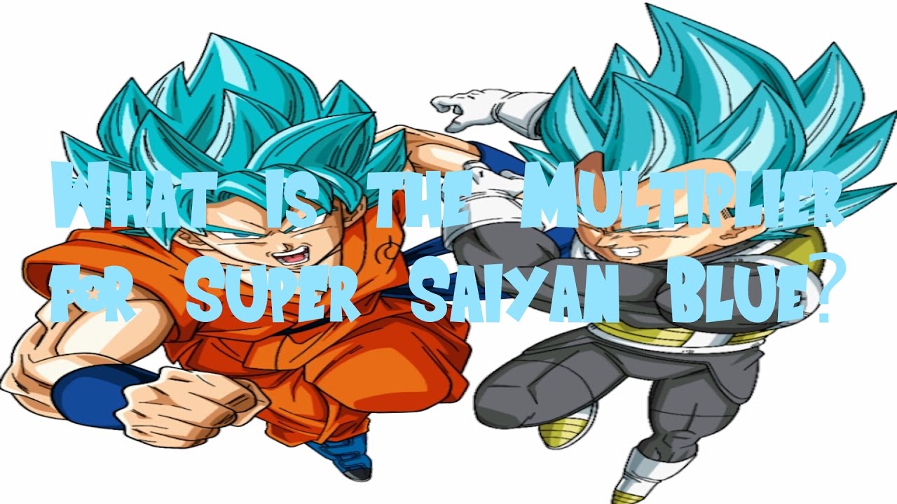 Dragon Ball Super What Is The Multiplier Of SSJB YouTube Dragon Ball Super What Is The Multiplier Of SSJB YouTube