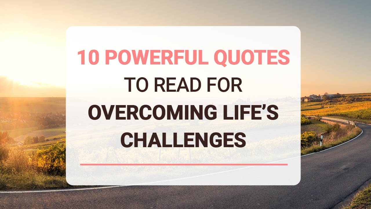 Life Challenges Quotes