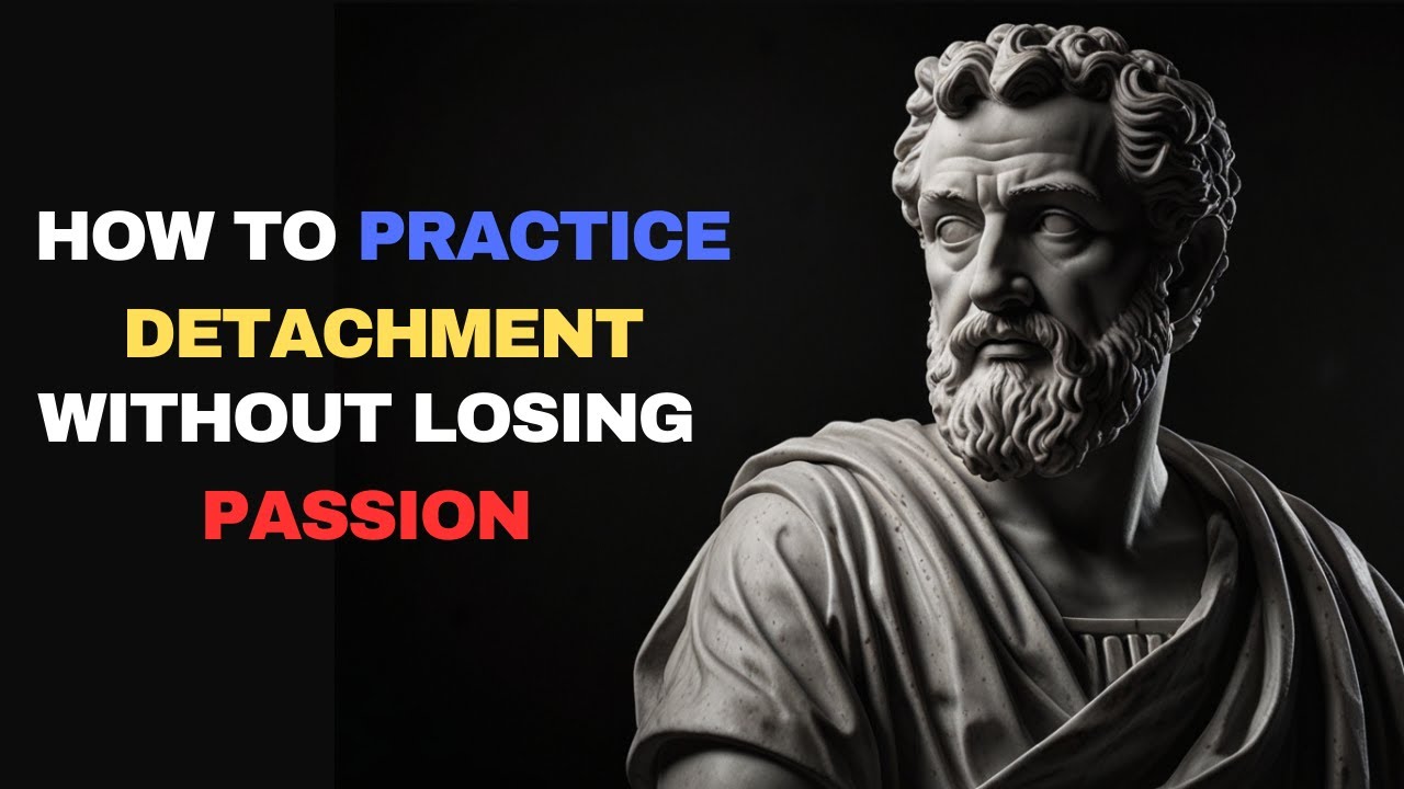How to Practice Detachment Without Losing Passion - YouTube