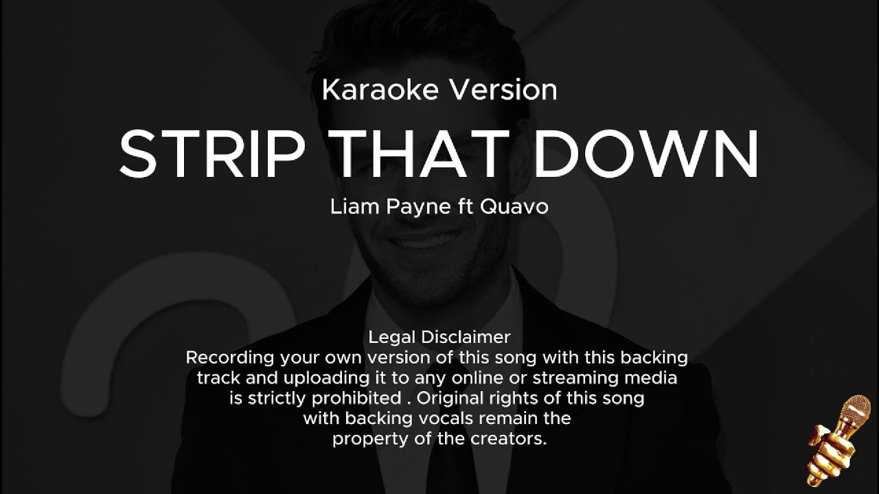 Liam Payne - Strip That Down (Karaoke Version) ft. Quavo - YouTube