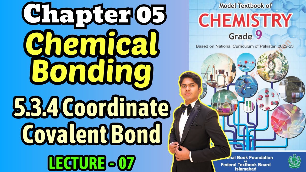 Chapter 5 Chemical Bonding | Coordinate Covalent Bonds | Class 9 ...