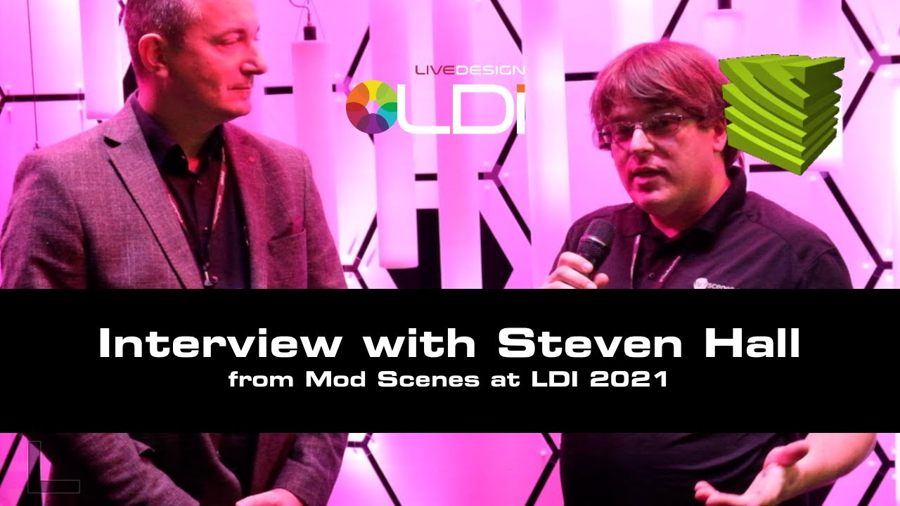 Interview with Steven Hall from Mod Scenes at LDI 2021 - YouTube