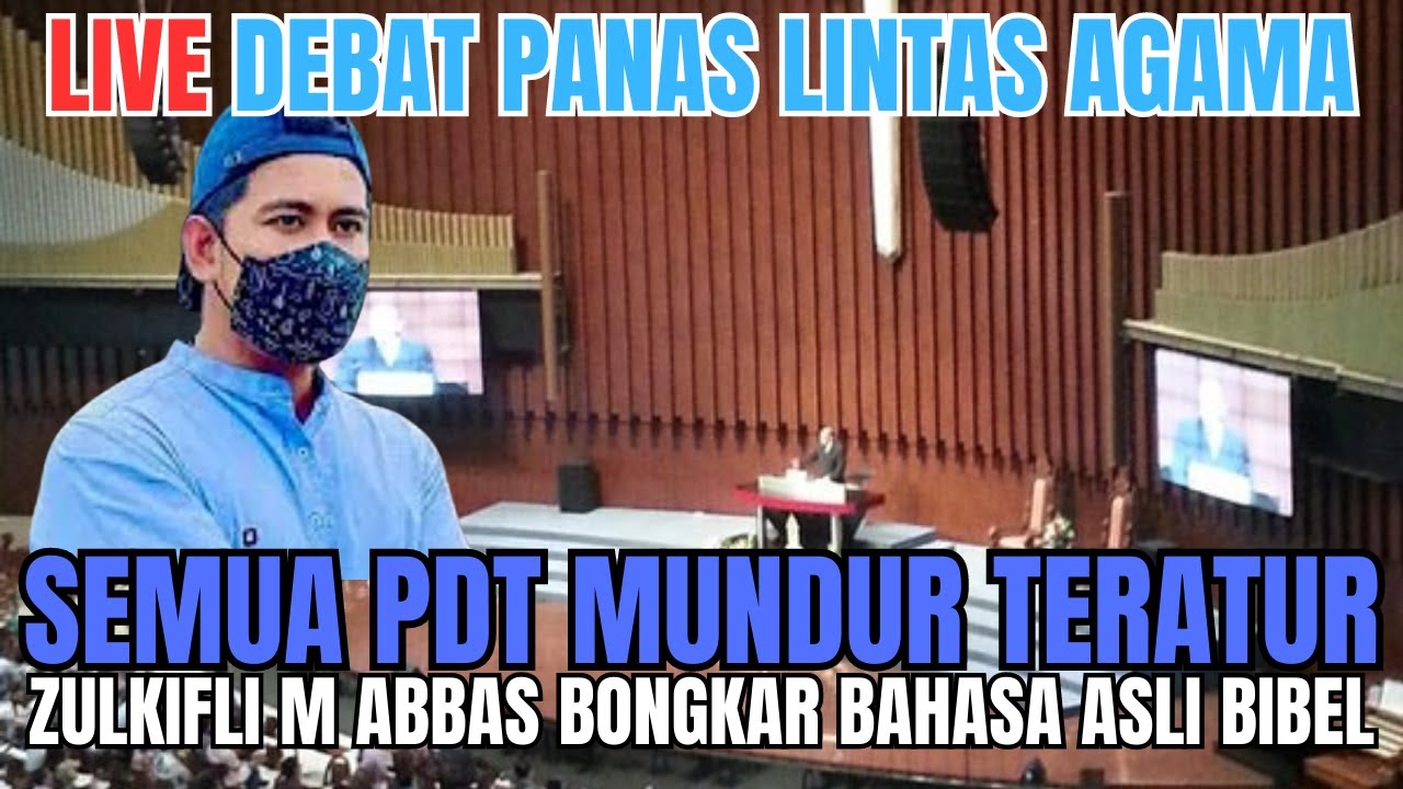 🔴LIVE - SIAPA BAPA SIAPA JESUS? ZULKIFLI M ABBAS MEMBUAT PDT S3 ...