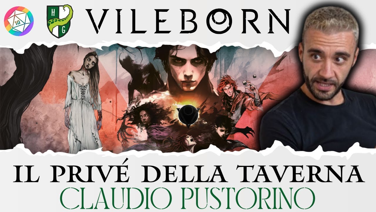 Il Privé della Taverna - VILEBORN con CLAUDIO PUSTORINO di @FumbleGDR - YouTube