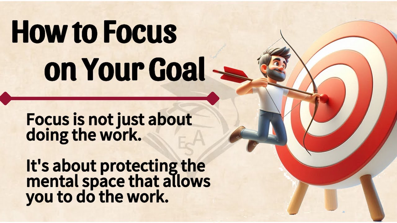 🎯 How to Focus on Your Goal 💡 | 📖 Graded Reader | 🎧 English Listening ...