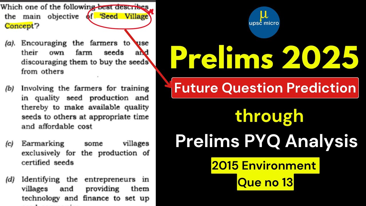 Seed Village Program UPSC Prelims PYQ 2015 Environment | Analysis ...