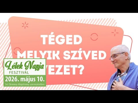 Téged melyik szíved vezet? | Gunagriha előadása