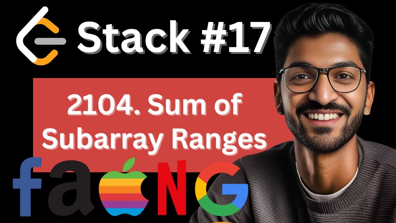 Stack - 17 | 2104. Sum of Subarray Ranges - YouTube