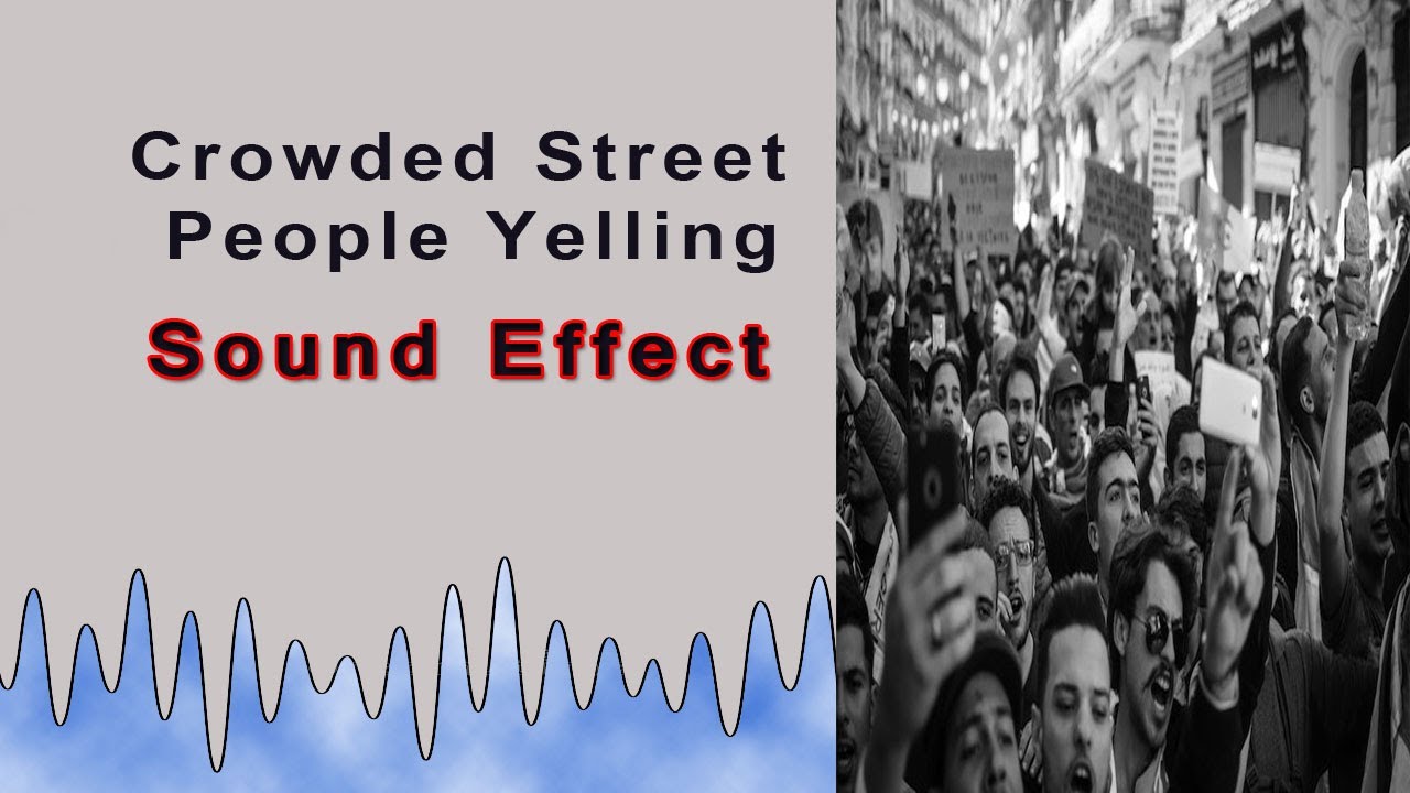 Loud Crowded on Street Saying Unknown Thing Sound Effect - Free ...