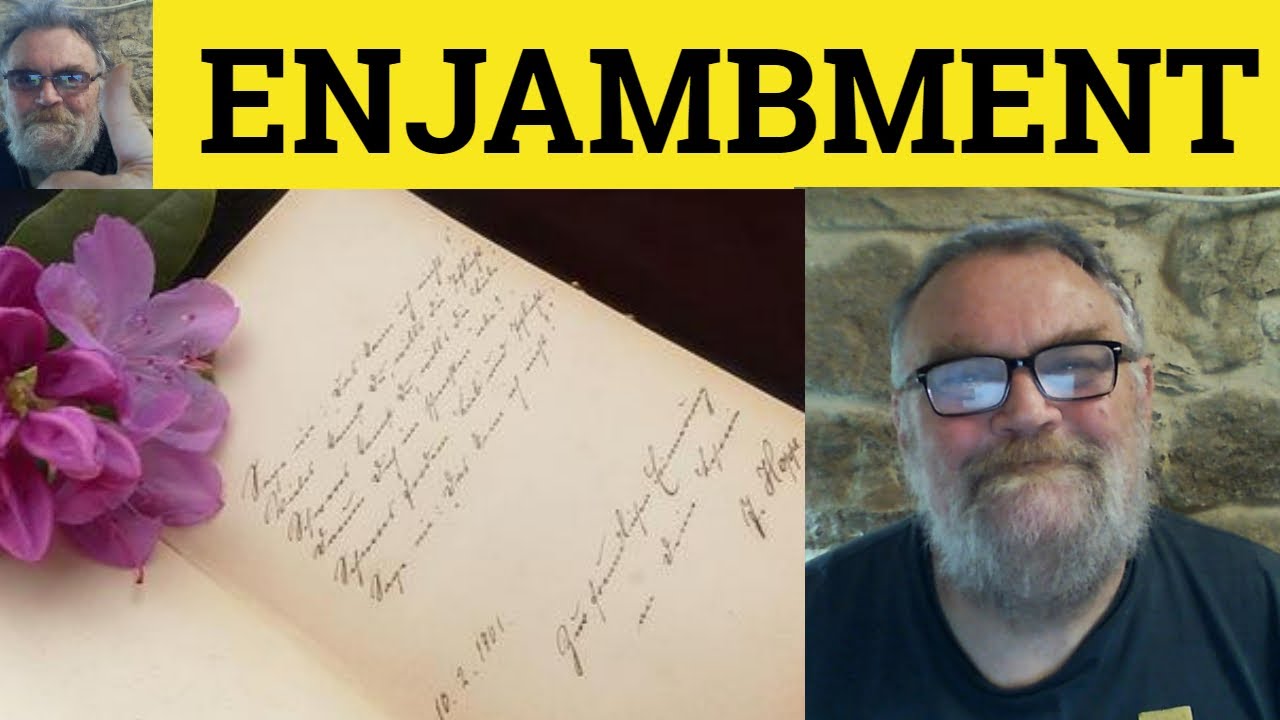 🔵 Enjambment Meaning - Enjambment Examples - Enjambment Definition ...