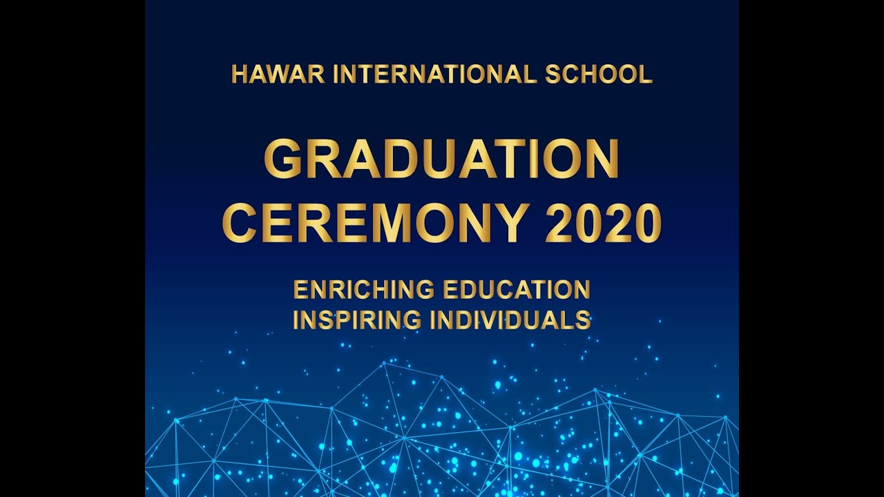 Hawar International School Graduation Ceremony 2020 - YouTube