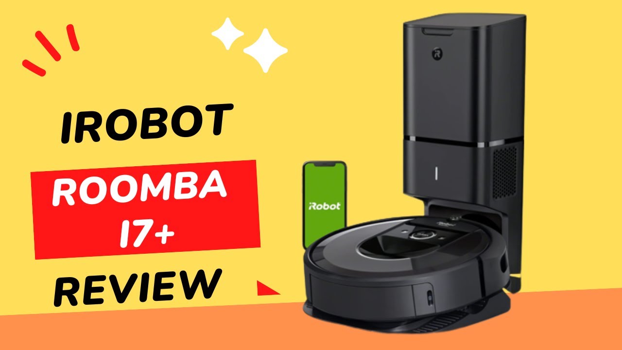 Effortlessly Clean Your Home with iRobot Roomba i7+: A Comprehensive ...
