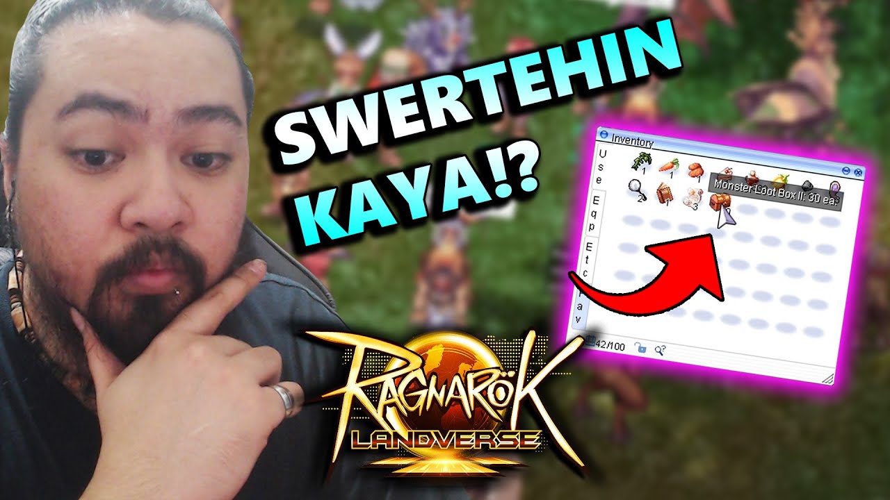 SWERTE!? UNBOXING ng 30 Monster Loot Box! | Ragnarok Online Landverse CBT Ep. 3 | CTX Gaming ...