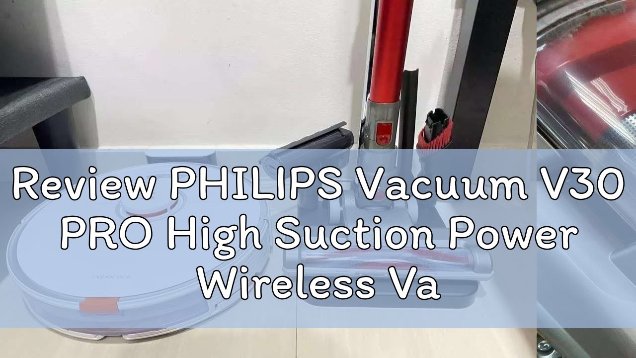 Review PHILIPS Vacuum V30 PRO High Suction Power Wireless Vacuum ...