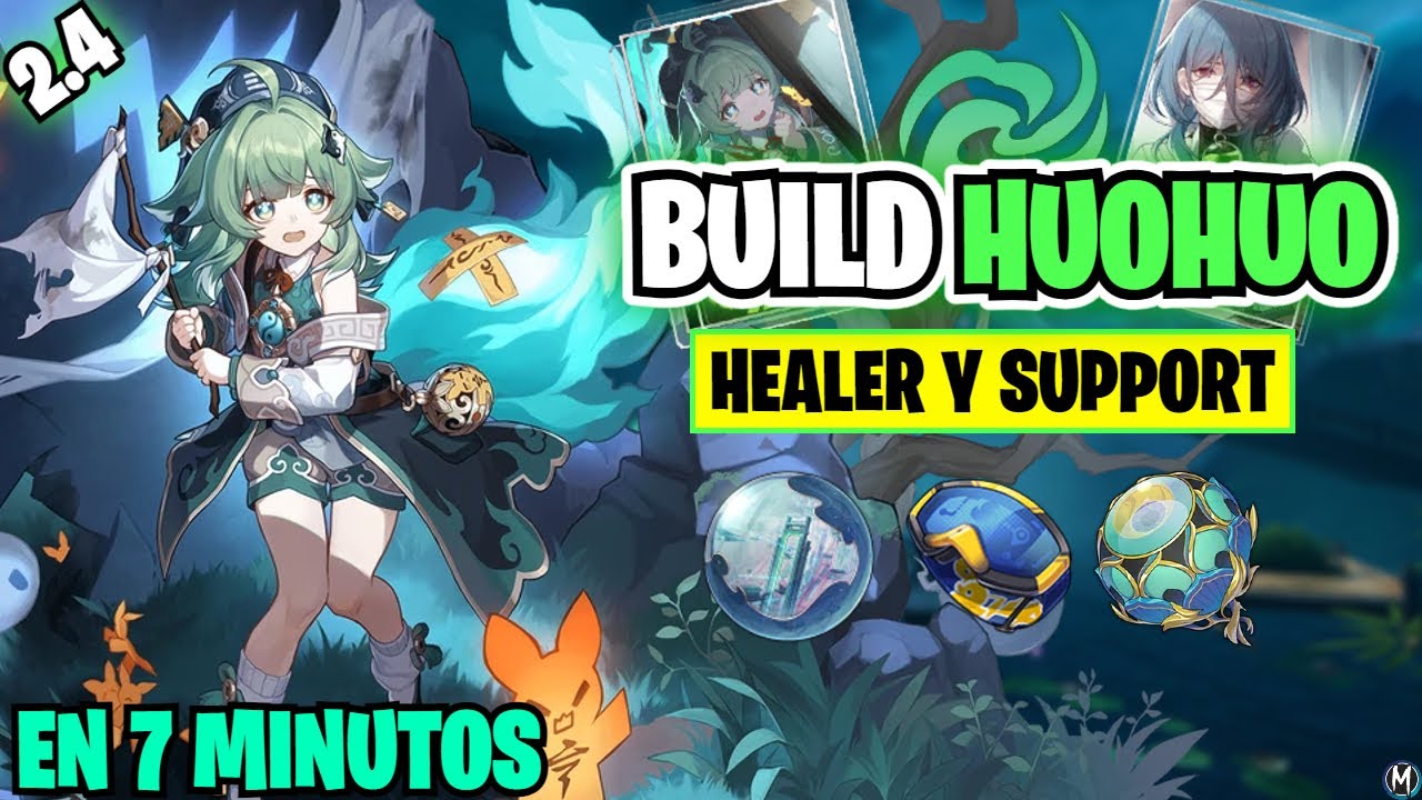HUOHUO BUILD ACTUALIZADA 2.4 EN 7 MINUTOS! Guía Fácil de Entender ...