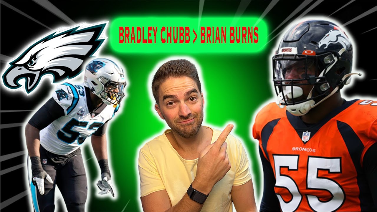 Eagles Trading For Bradley Chubb A “Better Deal” Than Trading For Brian ...