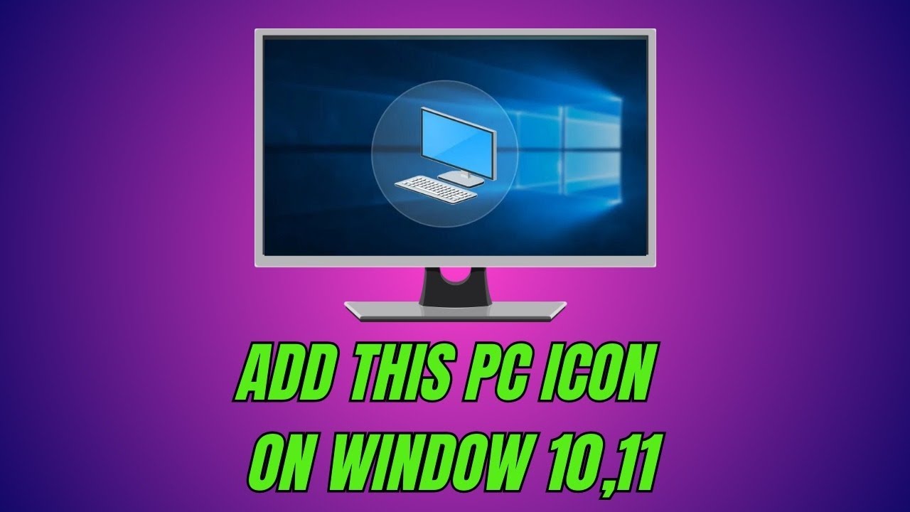 How to Add This PC Icon on Desktop in Window 10 (2024) - YouTube