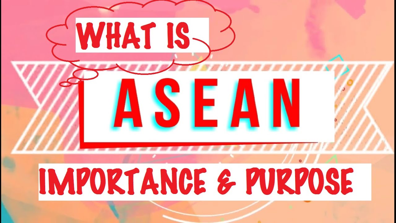 What is ASEAN Importance of ASEAN @ MIX Videos - YouTube