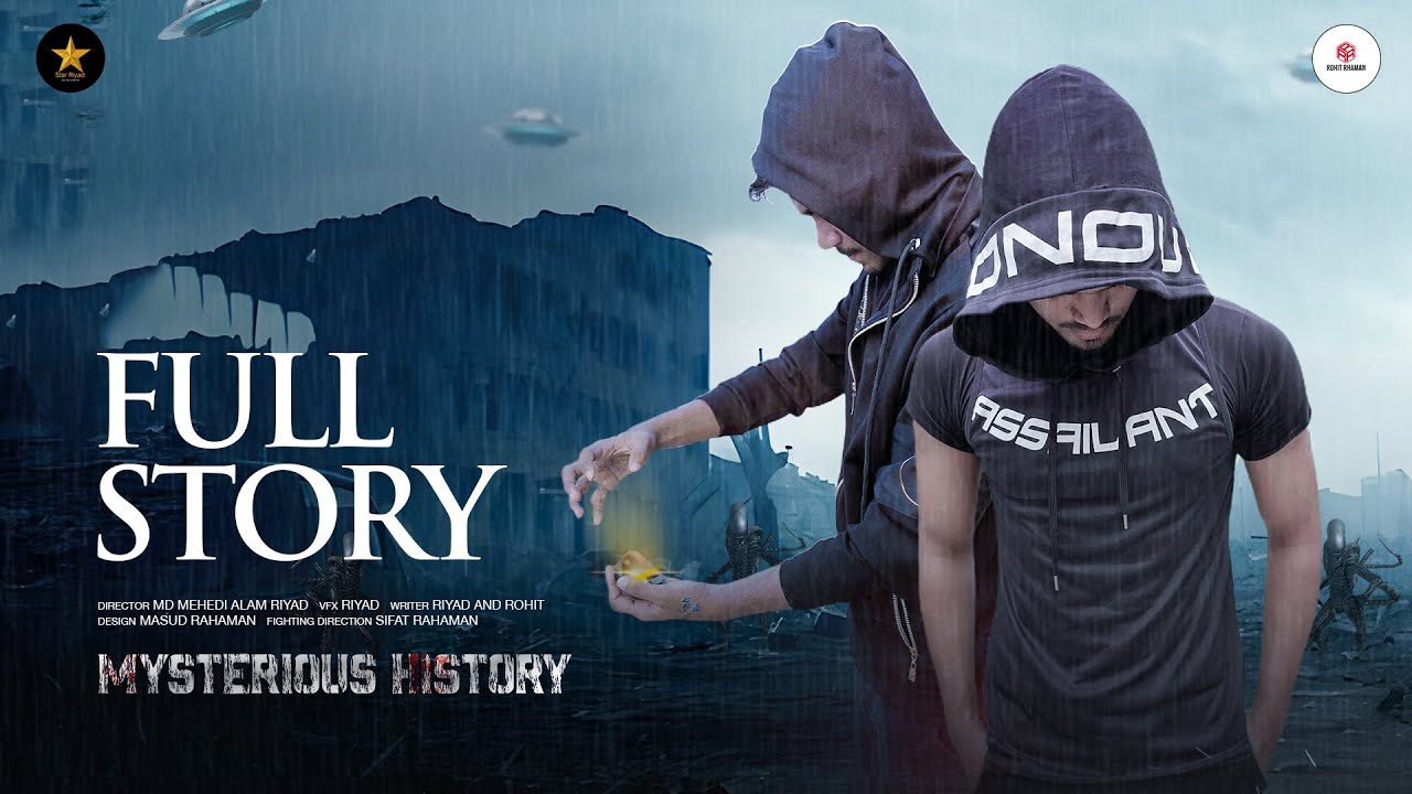 Mysterious History | Full Sort Film | Rohit Rhaman | Star Riyad ...
