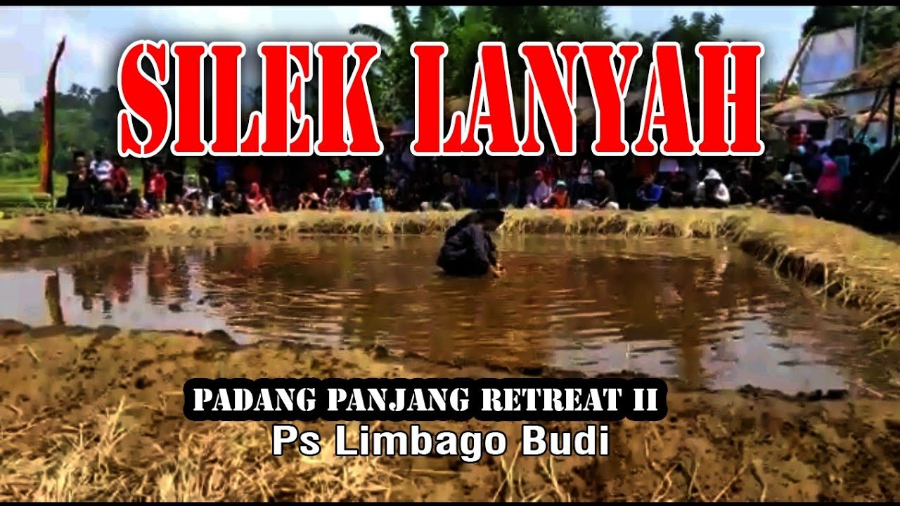 Silek lanyah padang panjang retreat - YouTube