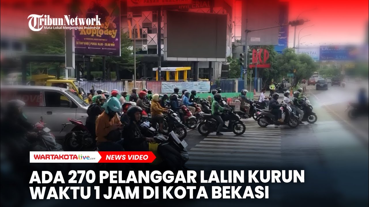 Ada 270 Pelanggar Lalin Kurun Waktu Satu Jam di Sekitar Pospol Simpang BCP Kota Bekasi - YouTube