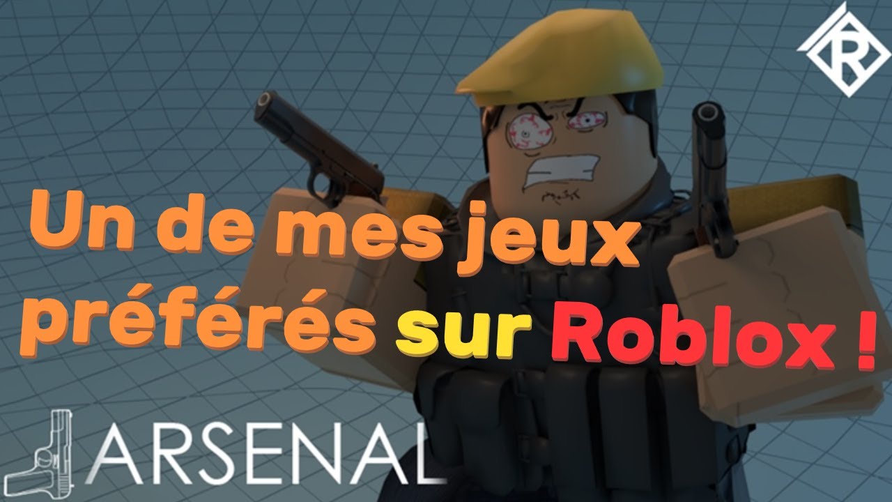 Roblox | Arsenal Un de mes jeux préférés ! - YouTube