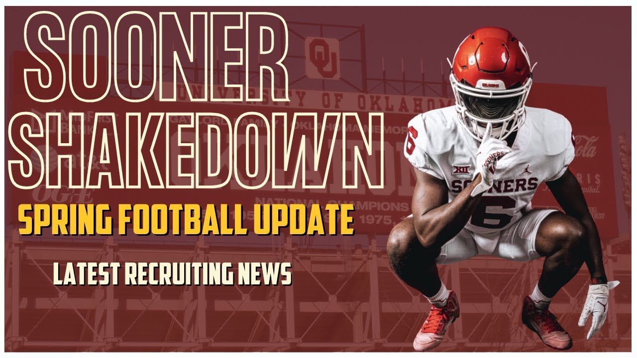 Sooner Shakedown | Oklahoma Sooners Spring Update - YouTube