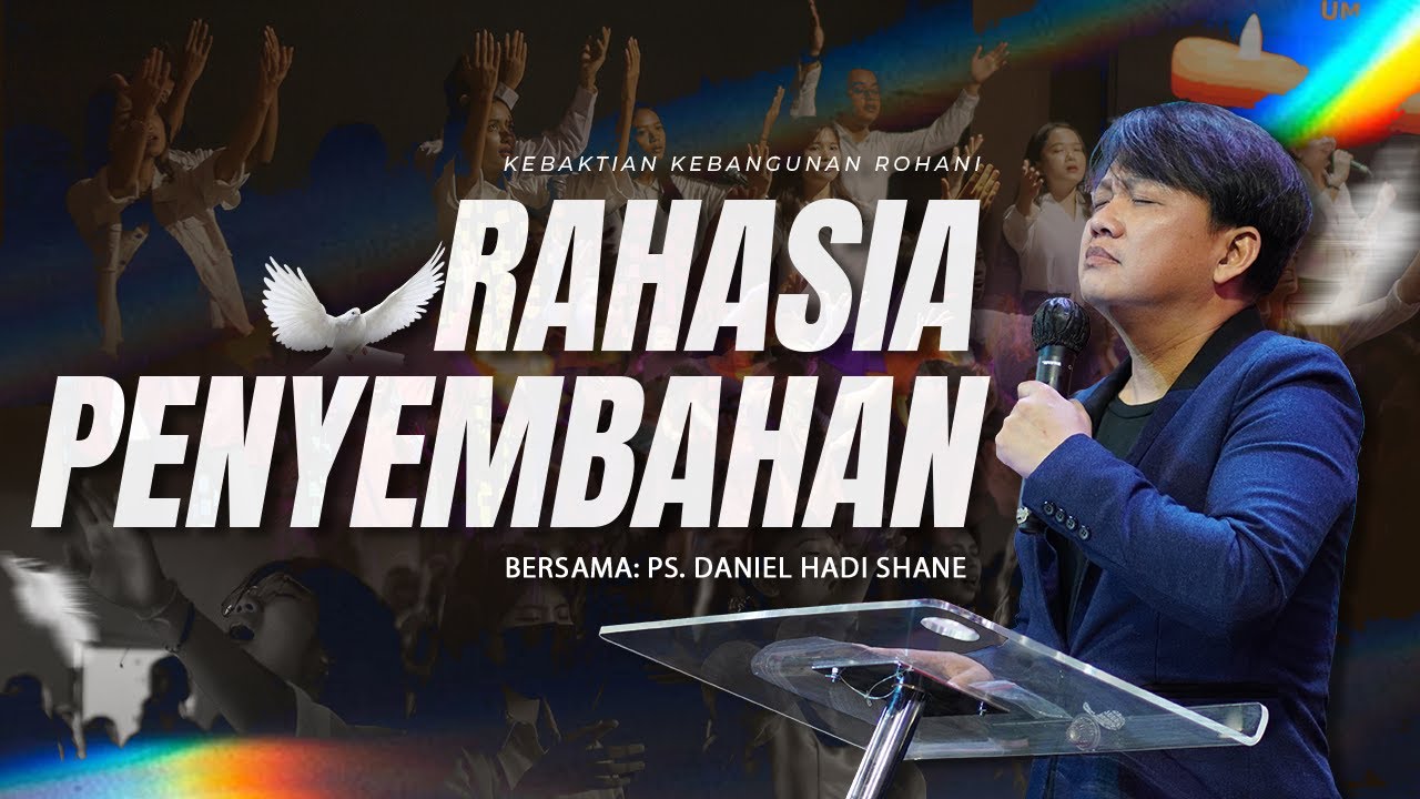 Rahasia Penyembahan | Ps. Daniel Hadi Shane - YouTube