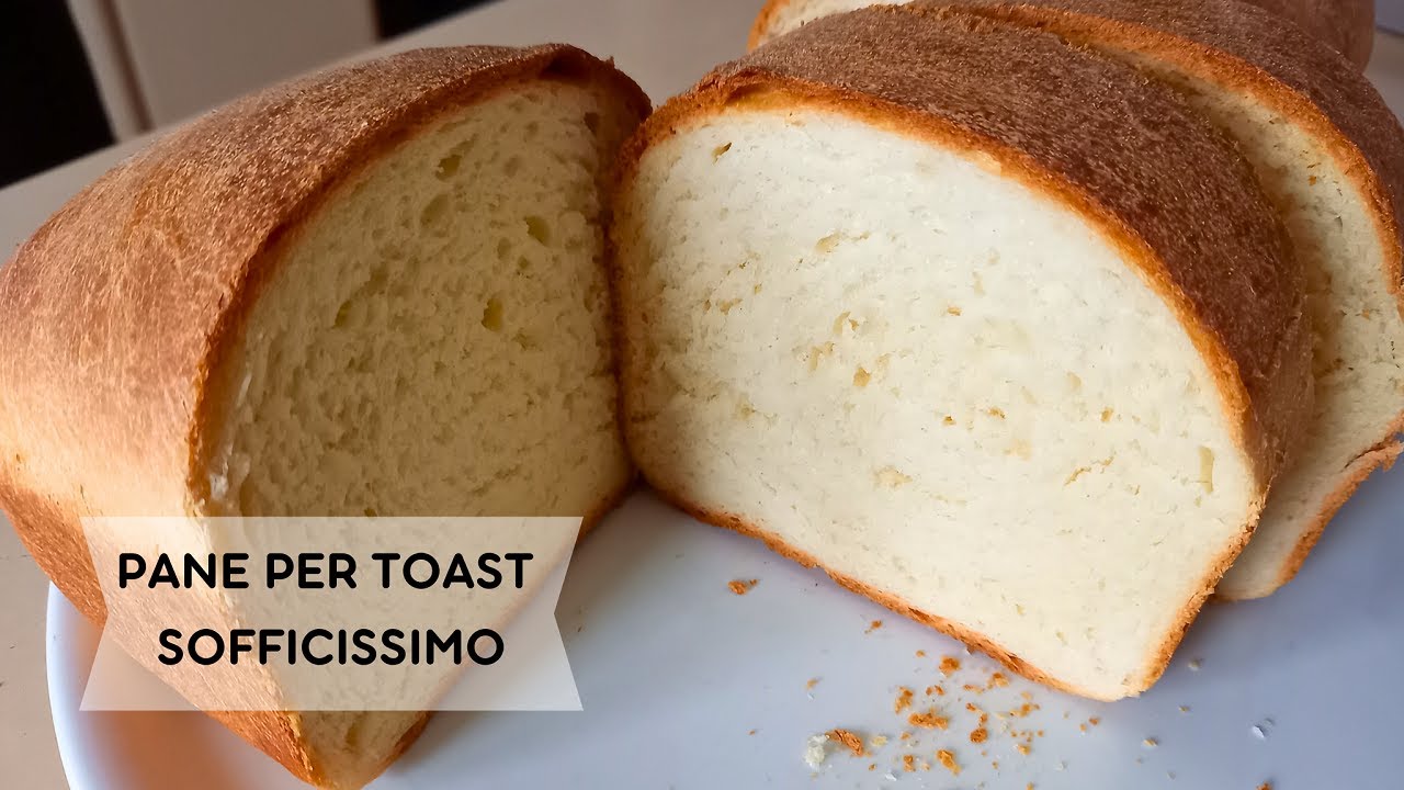 PANE PER TOAST BUONISSIMO con la ricetta di Fulvio Marino - YouTube