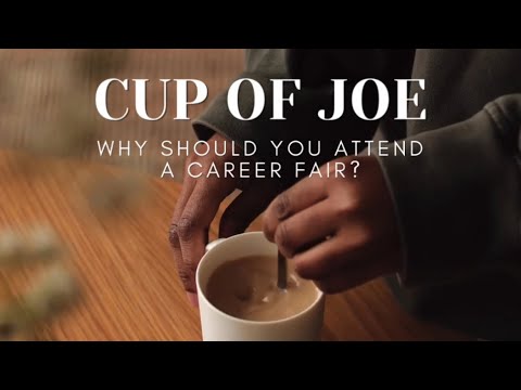 Cup of Joe | Why should you attend a career fair? - YouTube