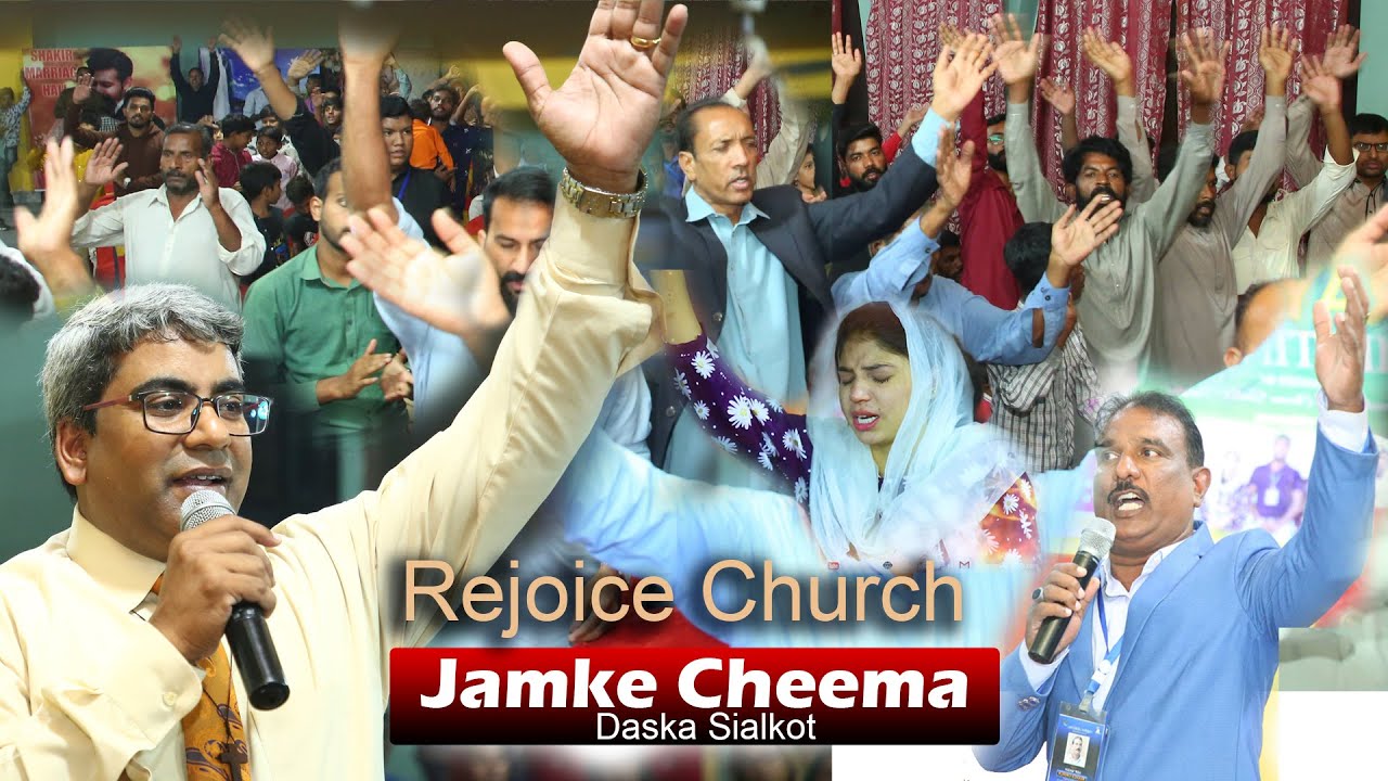 3rd Annual Convention of Rejoice Church Jamke Cheema Daska Sialkot ...