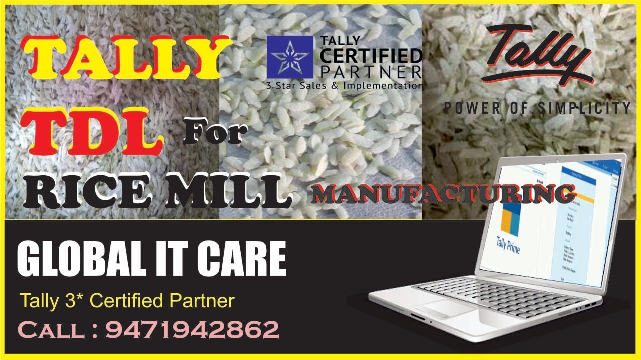 Tally TDL For Rice Mill Manufacturer || Tally Prime and Tally ERP ...