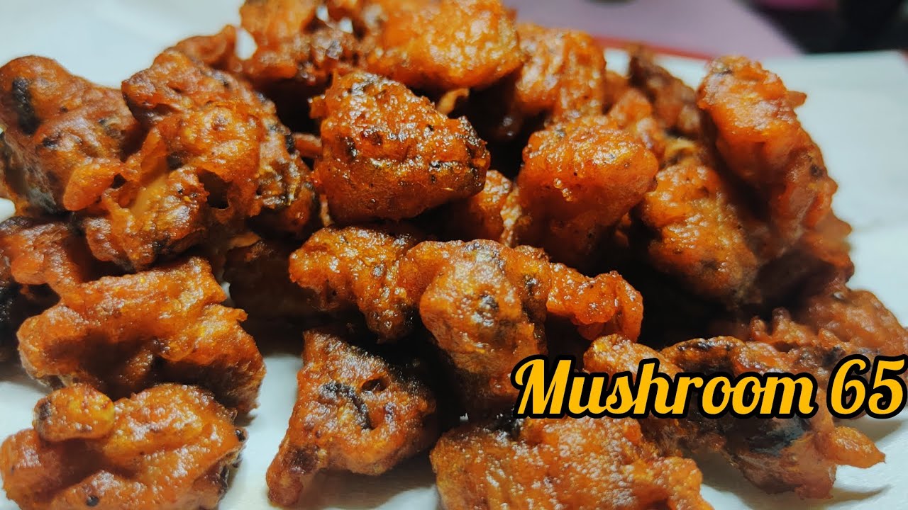 mushroom 65/ எல்லாரும் விரும்பி சாப்பிடும் 65 - YouTube