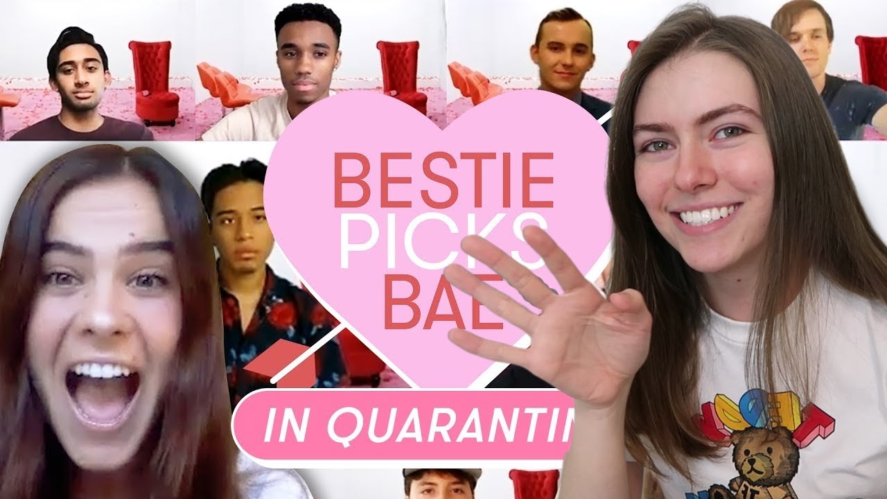 The YouTube Dating Show: Quarantine Edition (Bestie Picks Bae) - YouTube