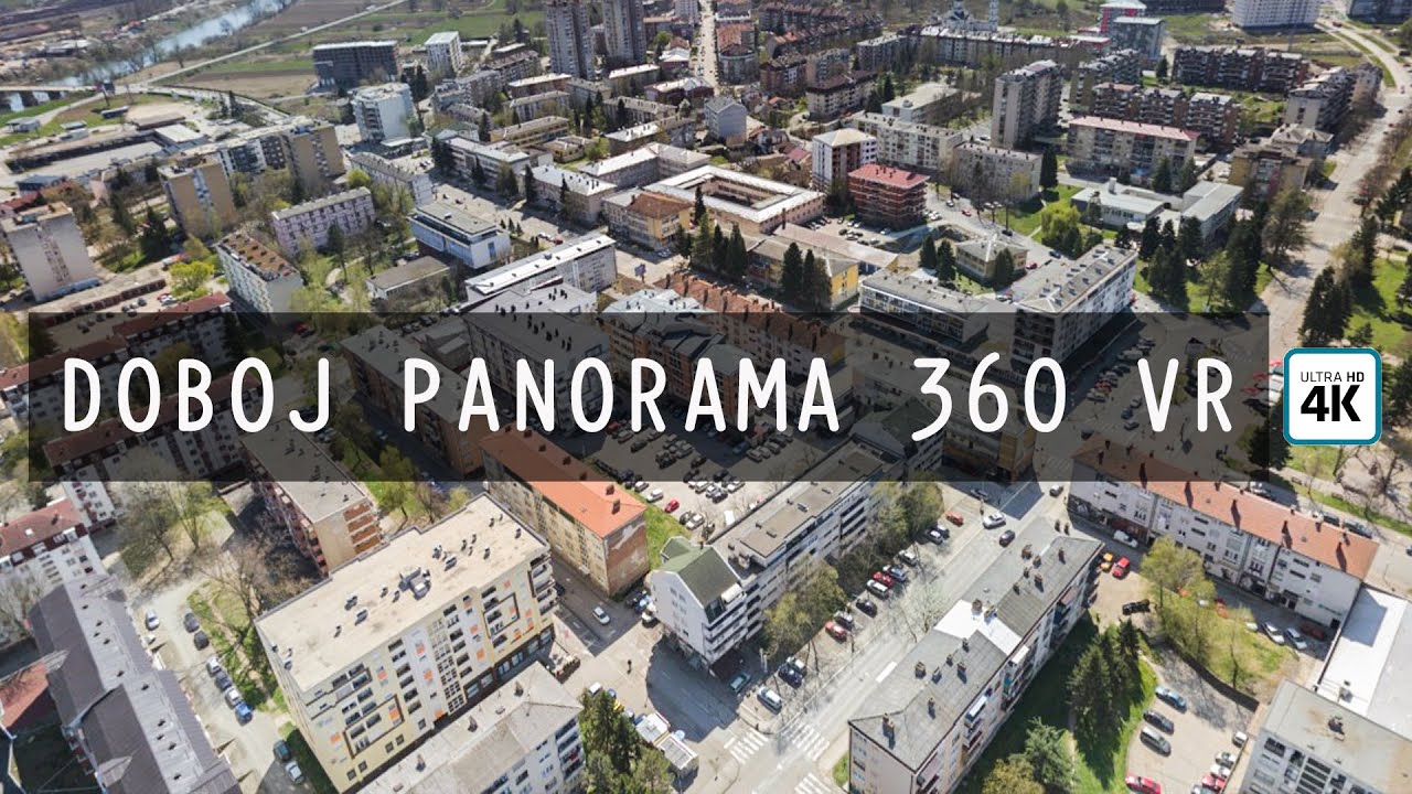 DOBOJ Panorama 4K 360 VR - Stari grad (april 2020) - YouTube