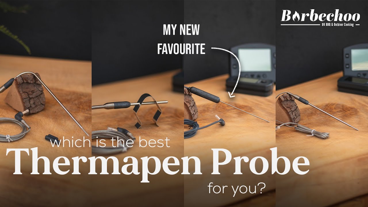 How to find the BEST MEAT PROBE for every cook | Thermapen Switchable ...