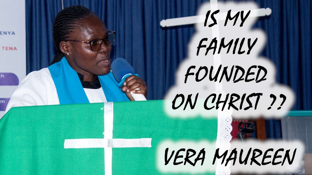 IS MY FAMILY FOUNDED ON CHRIST ?? || VERA MAUREEN - YouTube