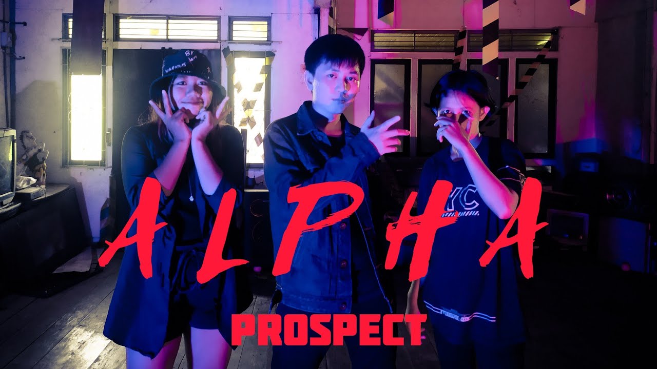 ALPHA - PROSPECT | Dance Video - YouTube