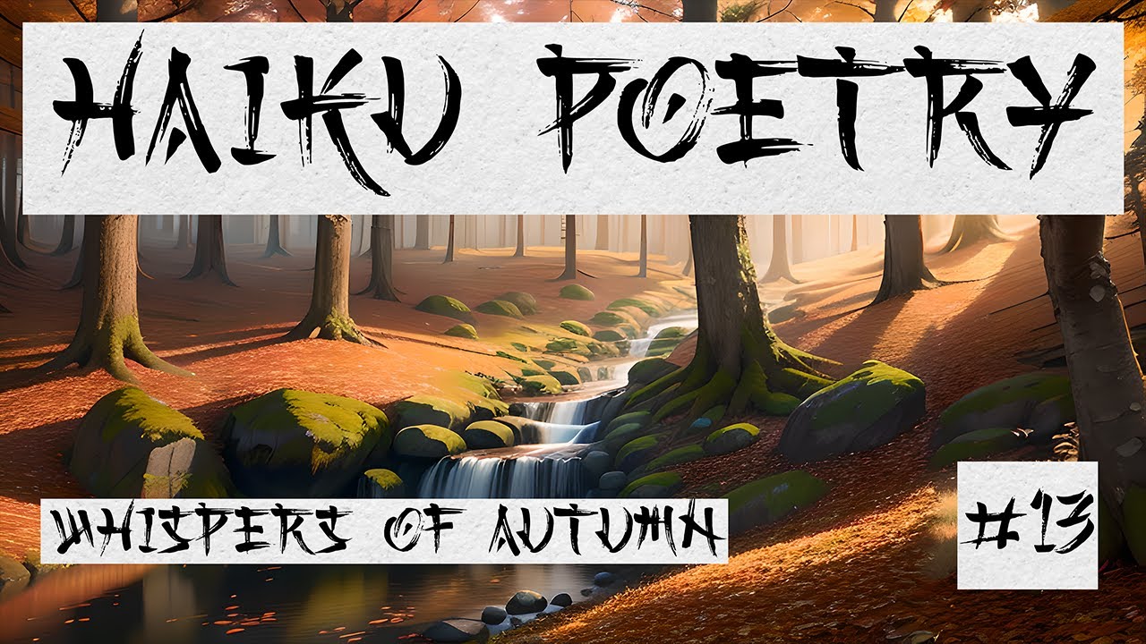 Daily Haiku Poetry #13 (Morning): Whispers of Autumn - YouTube
