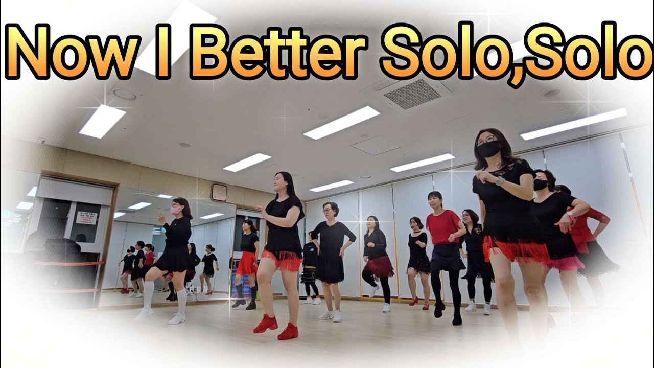 Now I Better Solo,Solo Line Dance/나우아이 배럴 솔로솔로 라인댄스 / Penny Tan(MY) - YouTube