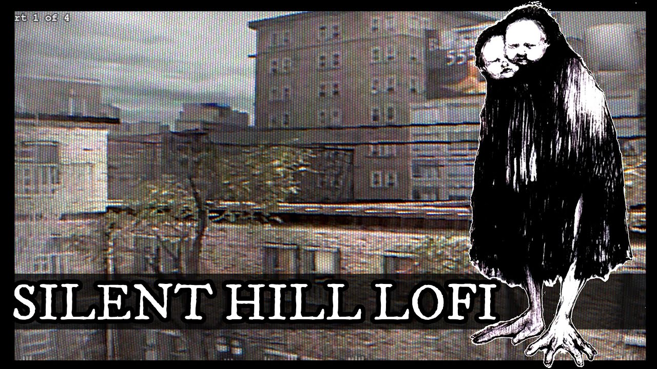 🌫️ Silent Hill Lofi 🌫️ [Dark Lofi Hip Hop / Trip Hop Mix] Pt 1 of 4 ...