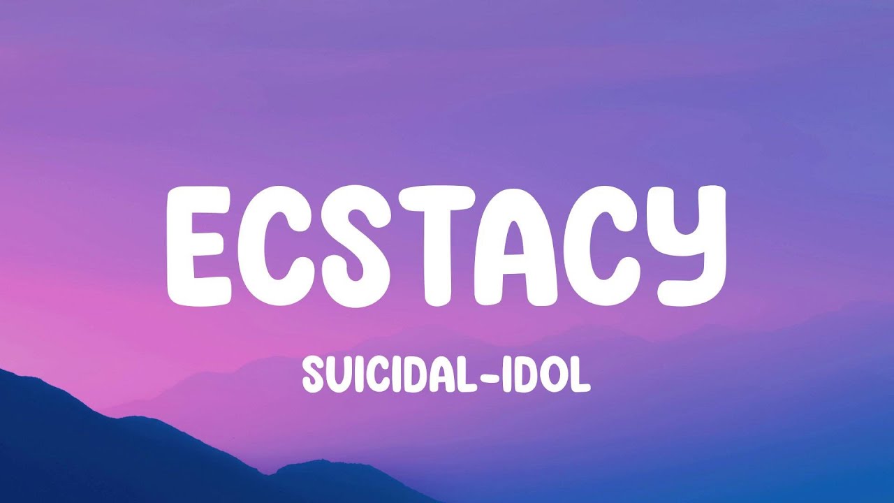 SUICIDAL-IDOL - ecstacy (Lyrics) - YouTube