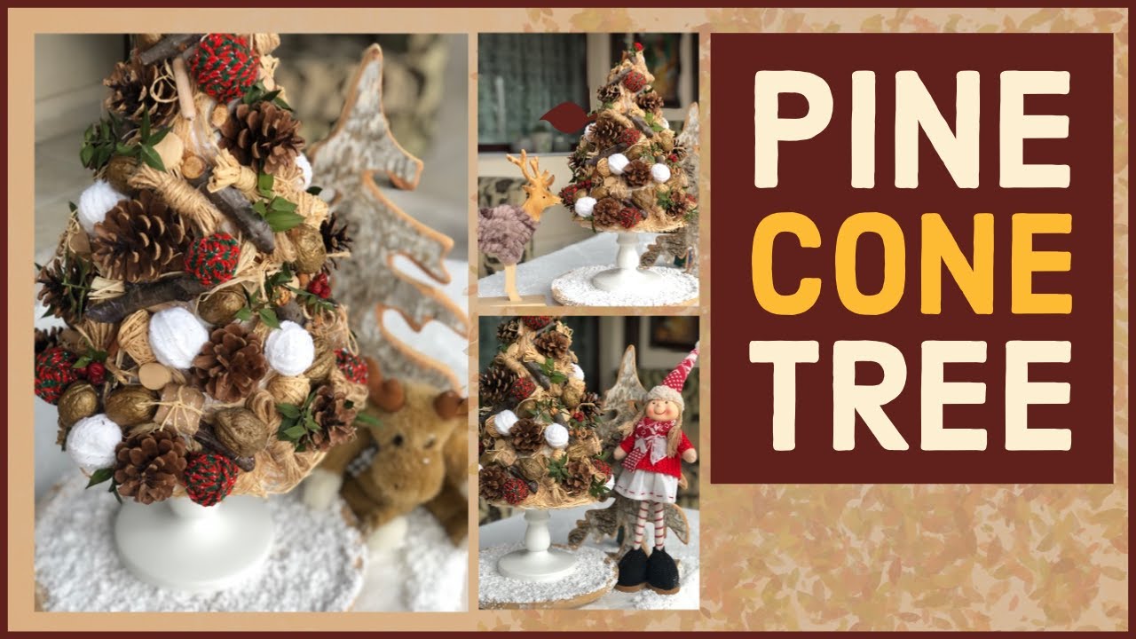 Pine Cone Tree | DIY - YouTube